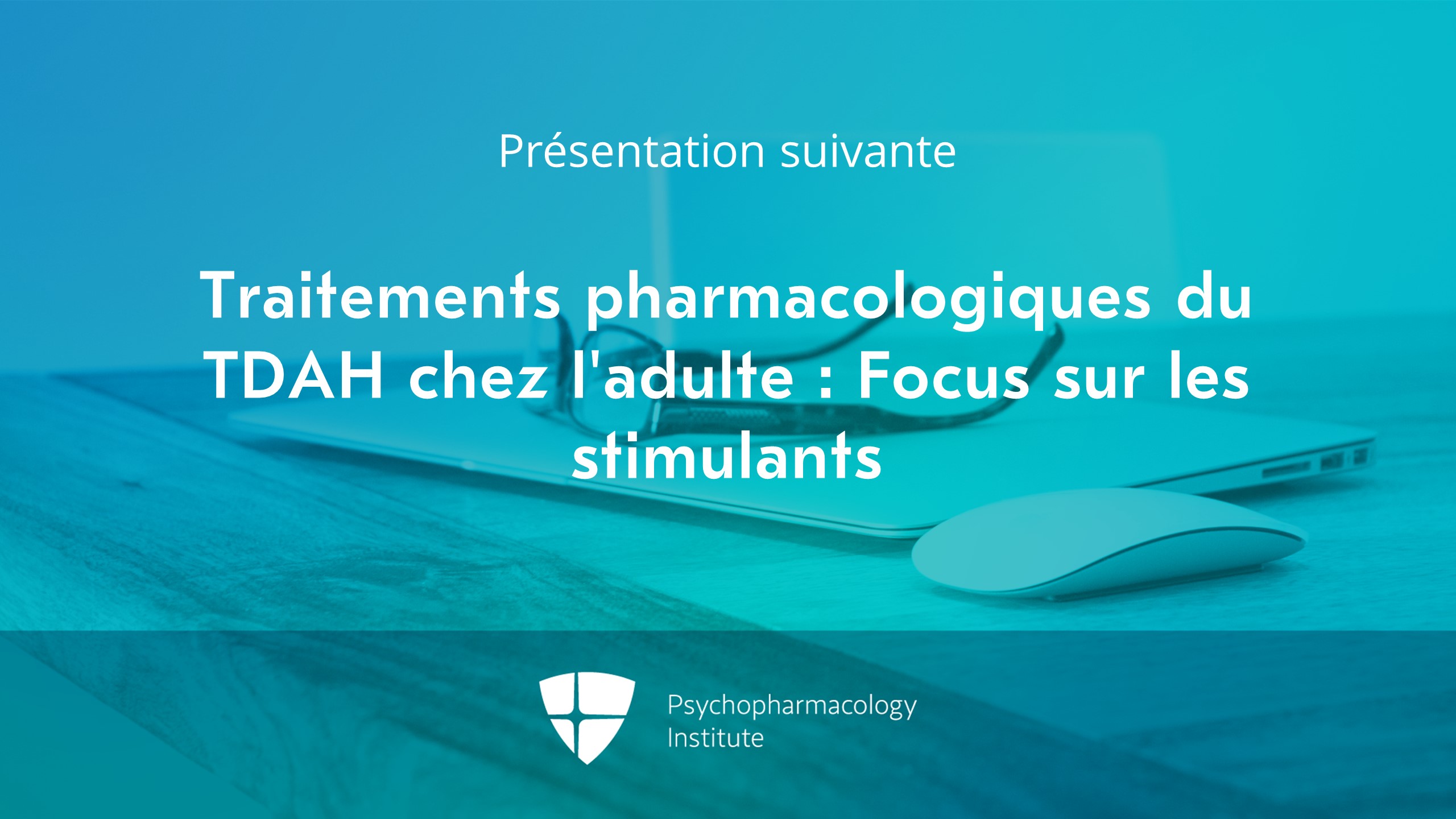 Algorithme de traitement du TDAH chez l'adulte - Psychopharmacology ...