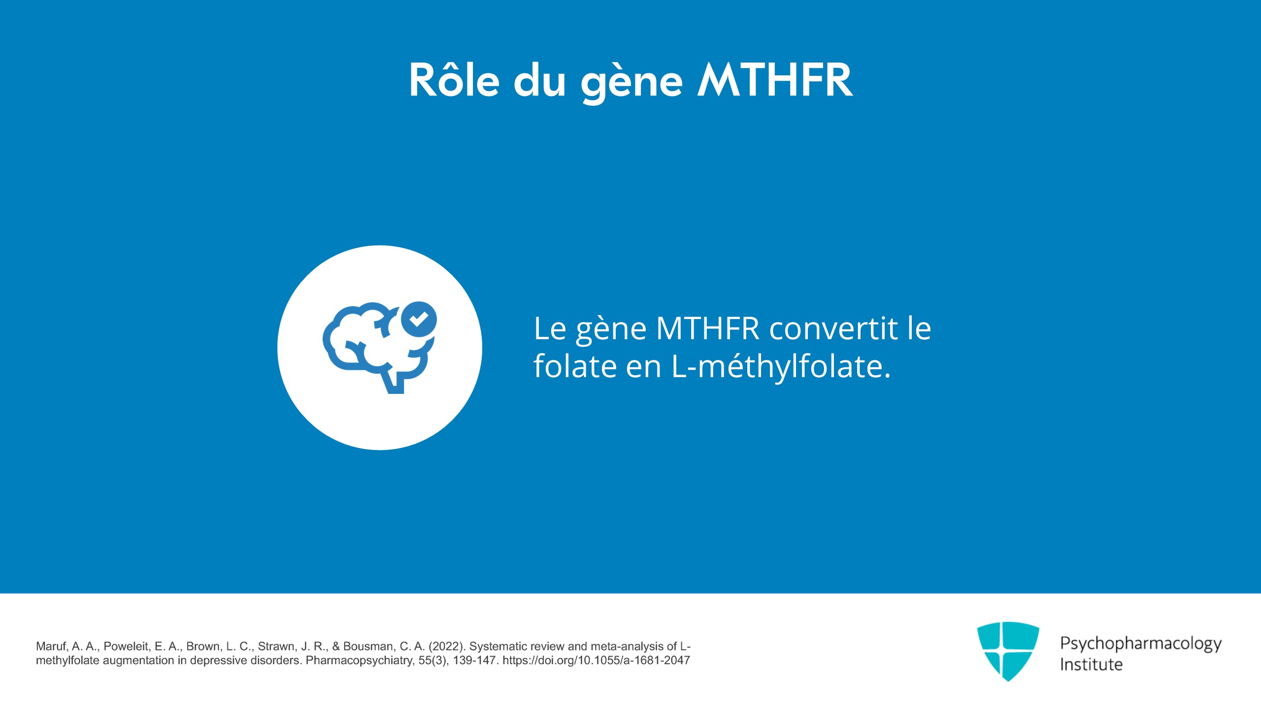 Le gène Mthfr : le maillon faible du traitement de la dépression par le ...