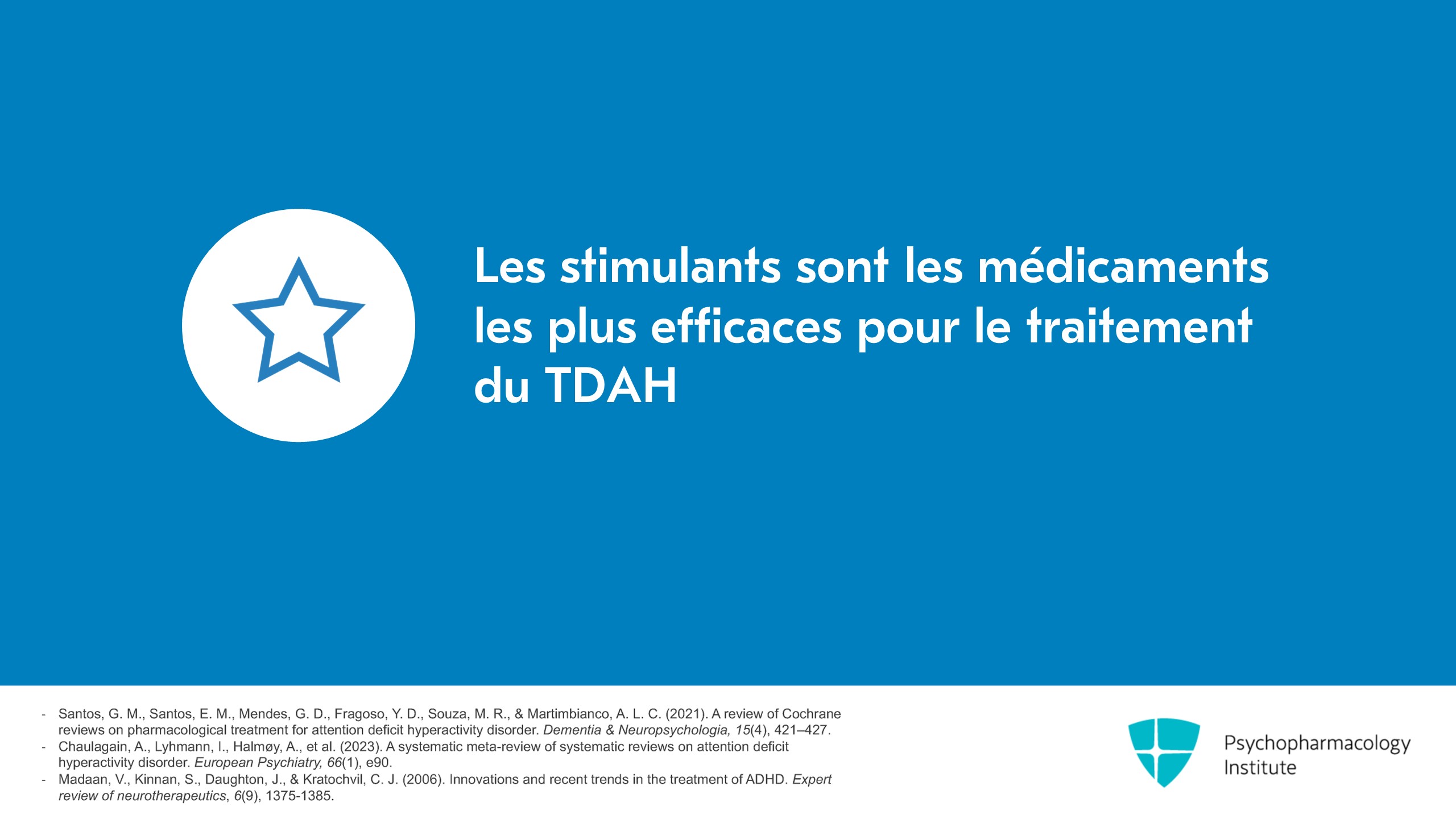 Traitements pharmacologiques du TDAH chez l'adulte : focus sur les ...